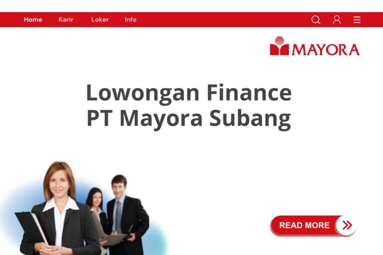 Lowongan Finance PT Mayora Subang Tahun 2026 [Terbaru]